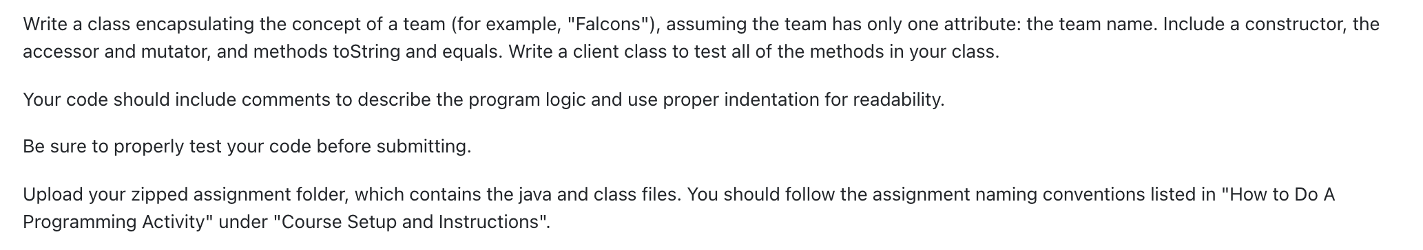 Solved Write a class encapsulating the concept of a team | Chegg.com