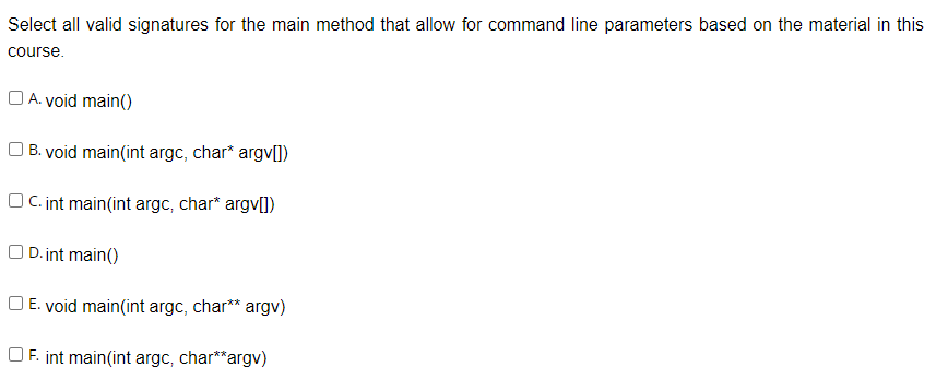 Solved Select all valid signatures for the main method that | Chegg.com