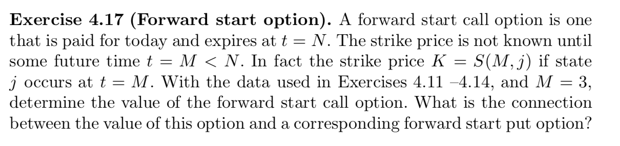 Exercise 4.17 (Forward start option). A forward start | Chegg.com