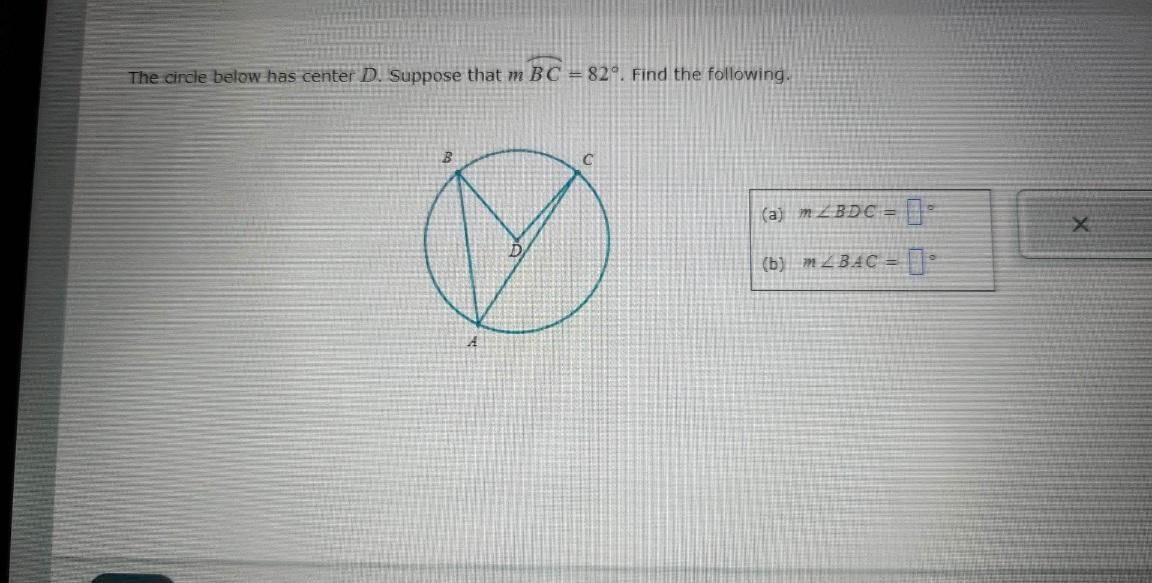 Solved The circle below bas center D. Suppose that mBC=82∘. | Chegg.com