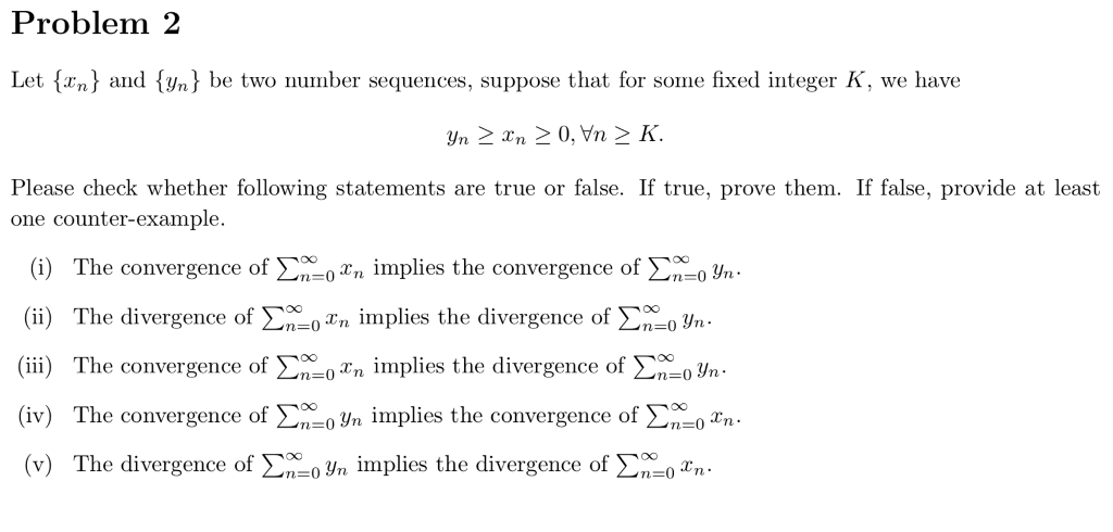 Solved Problem 2 Let {xn) and {yn) be two number sequences, | Chegg.com