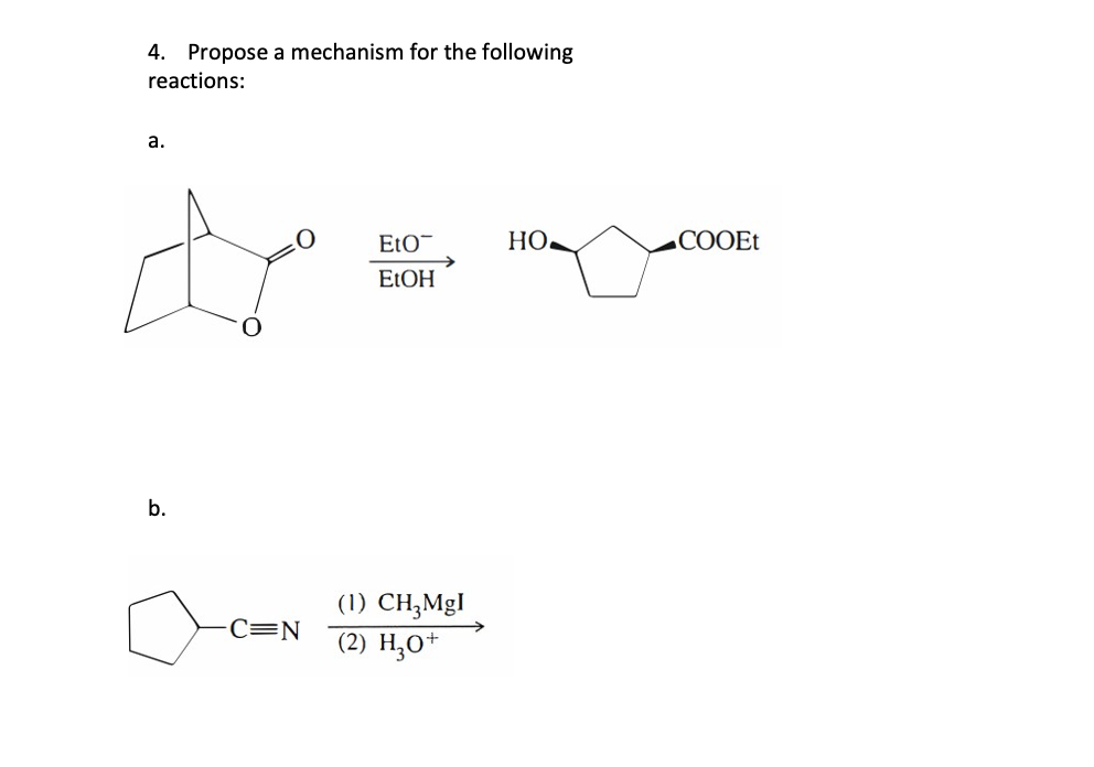 Solved 4. Propose a mechanism for the following reactions: | Chegg.com