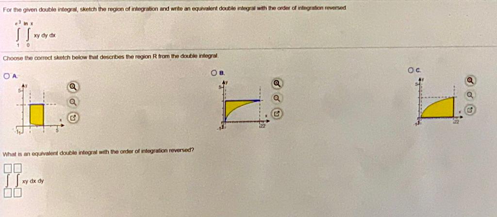 Solved For the given double integral, sketch the region of | Chegg.com Solved For the given double integral, sketch the region of | Chegg.com