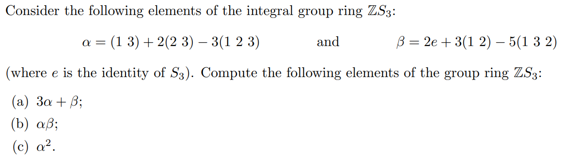 Solved Consider the following elements of the integral group | Chegg.com