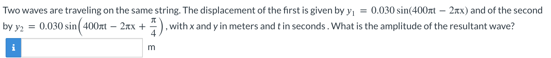 Solved Two waves are traveling on the same string. The | Chegg.com