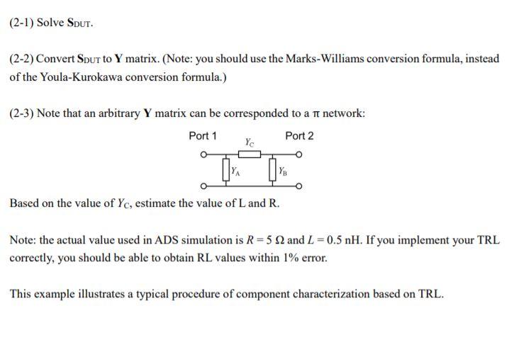 2. [50% TRL calibration and DUT characterization The | Chegg.com