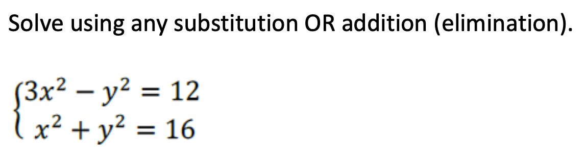 Solved Solve using any substitution OR addition | Chegg.com