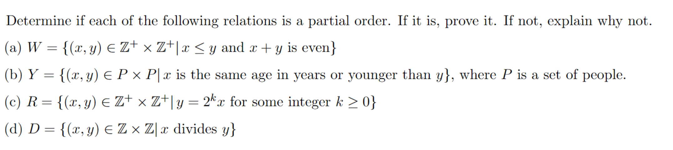 Solved Determine if each of the following relations is a | Chegg.com