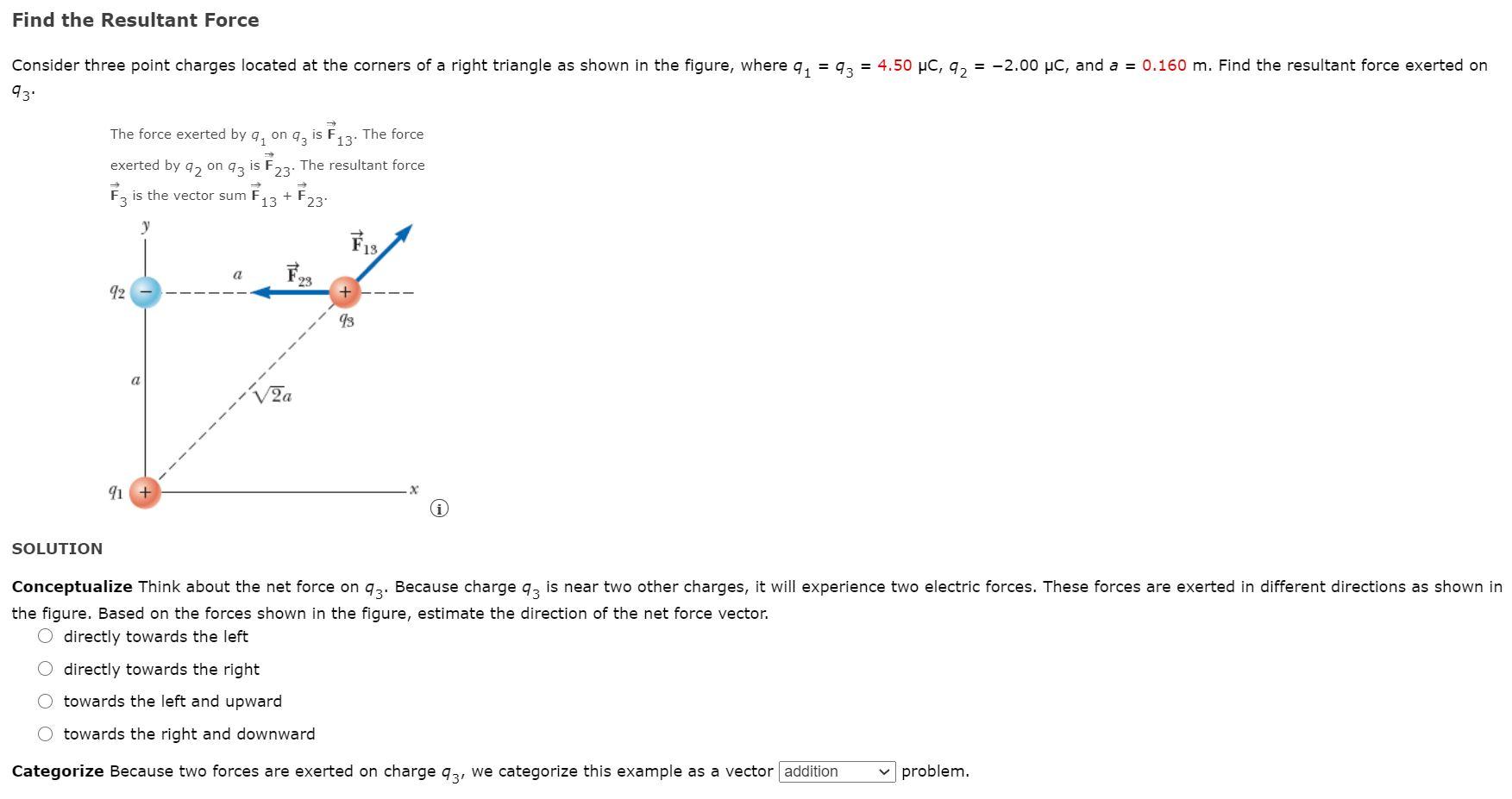 Solved Find the Resultant Force Consider three point charges | Chegg.com