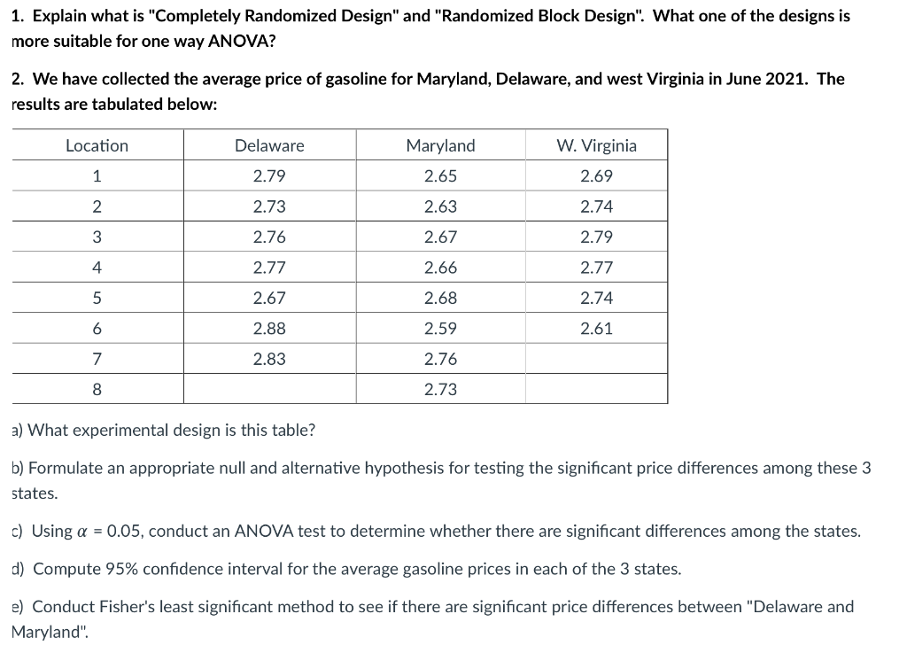 Solved 1. Explain what is "Completely Randomized Design" and | Chegg.com