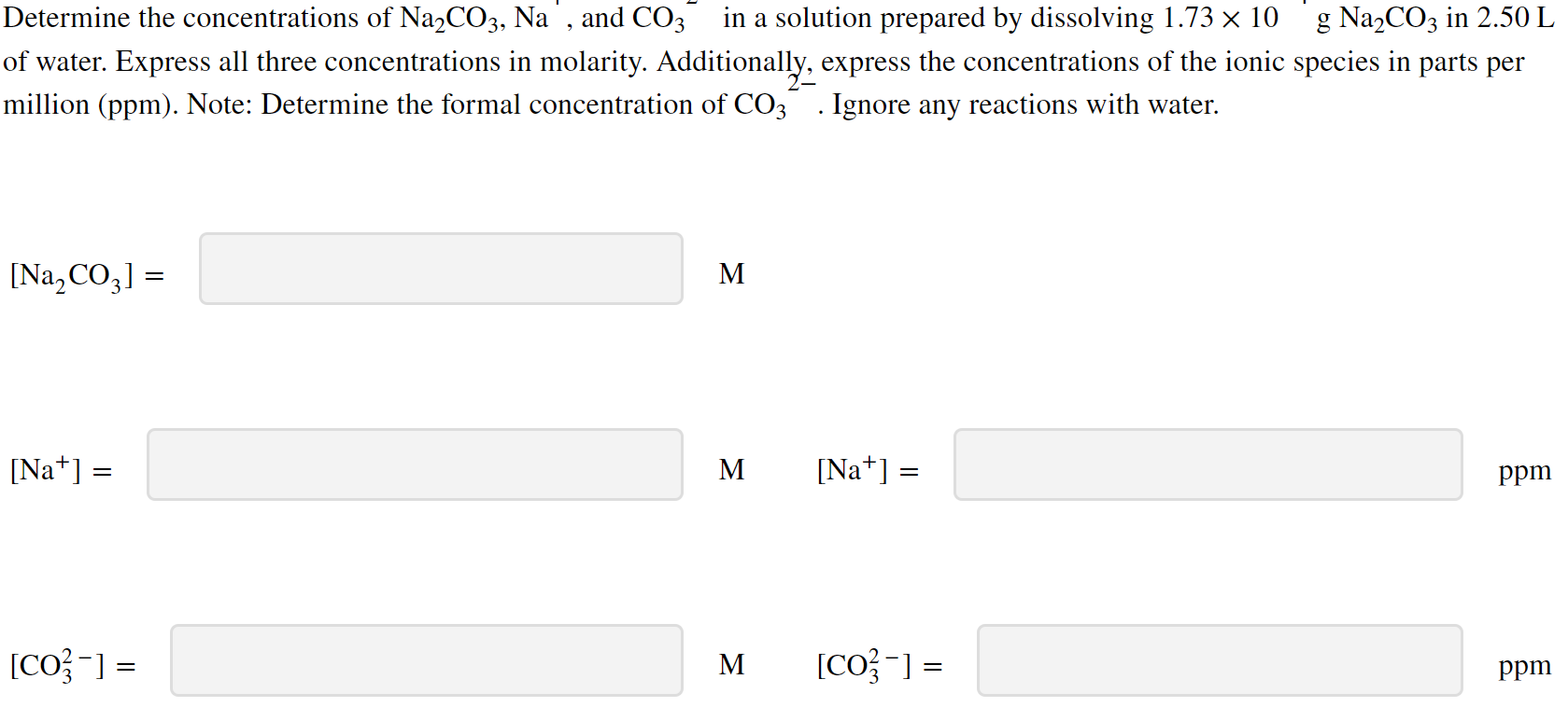 Solved Determine the concentrations of Na2CO3,Na, and CO3−in | Chegg.com