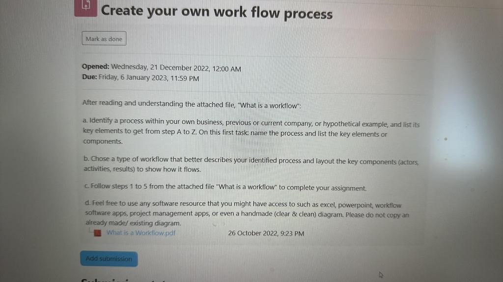 Solved Create your own work flow process Opened: Wednesday, | Chegg.com