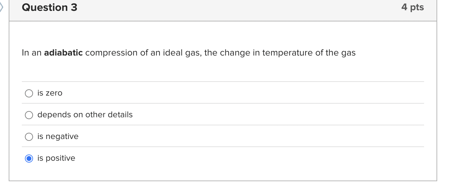 Solved Question 3In an adiabatic compression of an ideal | Chegg.com