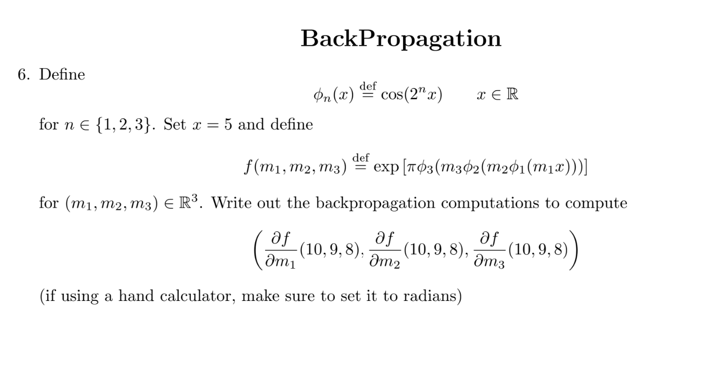 Solved BackPropagation 6. Define ϕn(x)= def cos(2nx)x∈R for | Chegg.com