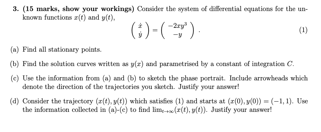 Solved 3. (15 marks, show your workings) Consider the system | Chegg.com
