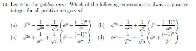 Solved 14. Let ϕ be the golden ratio. Which of the following | Chegg.com
