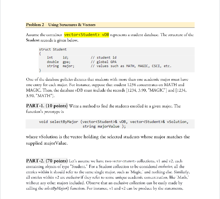 Solved Problem 2 -Using Struccures \& Vectors Assume the | Chegg.com