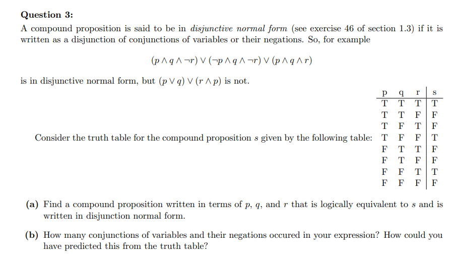 Solved Question 3: A compound proposition is said to be in | Chegg.com
