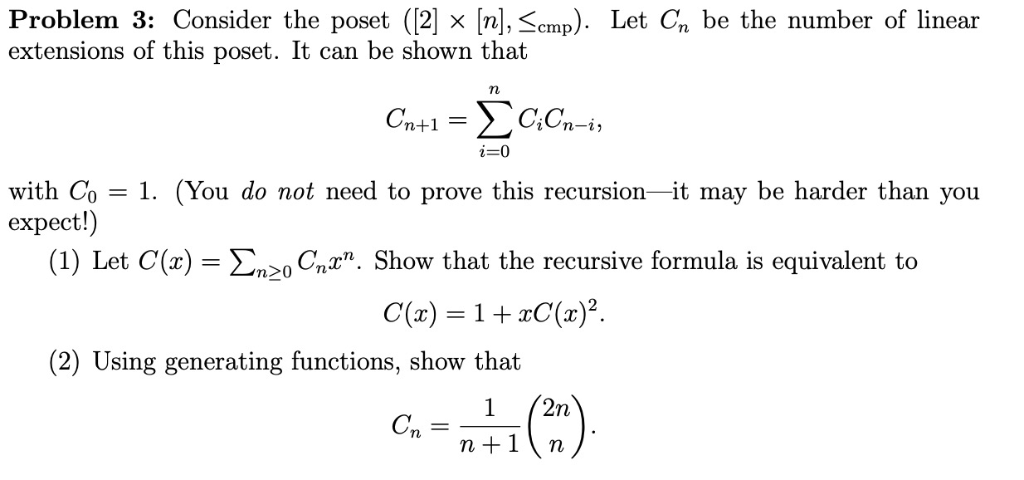 Solved Problem 3: Consider the poset ([2] x [n], Cn". Show | Chegg.com