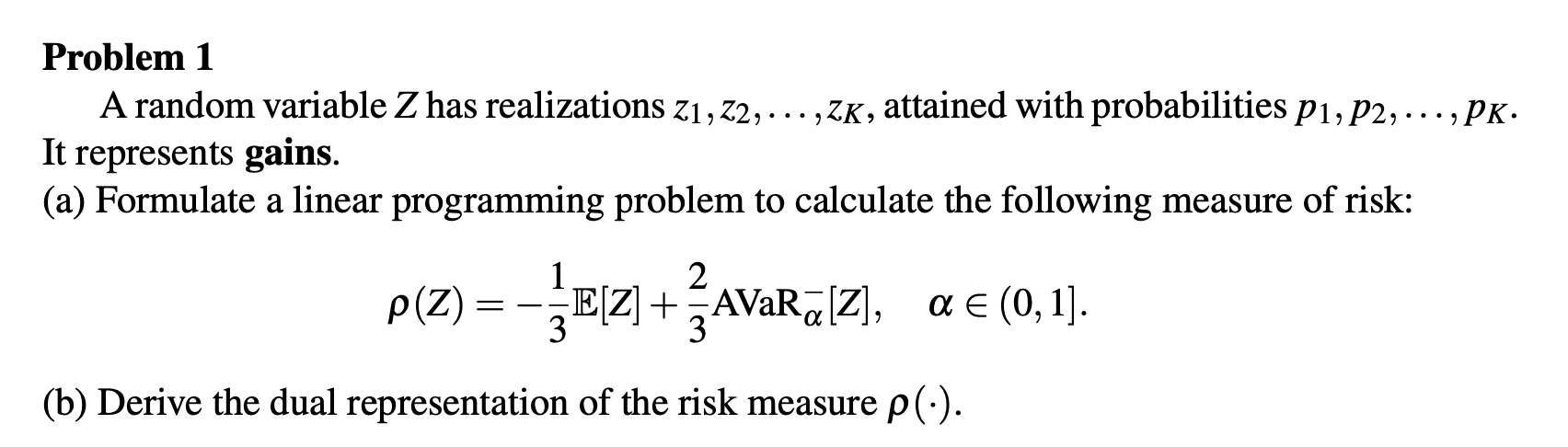 Solved Problem 1 A random variable Z has realizations | Chegg.com
