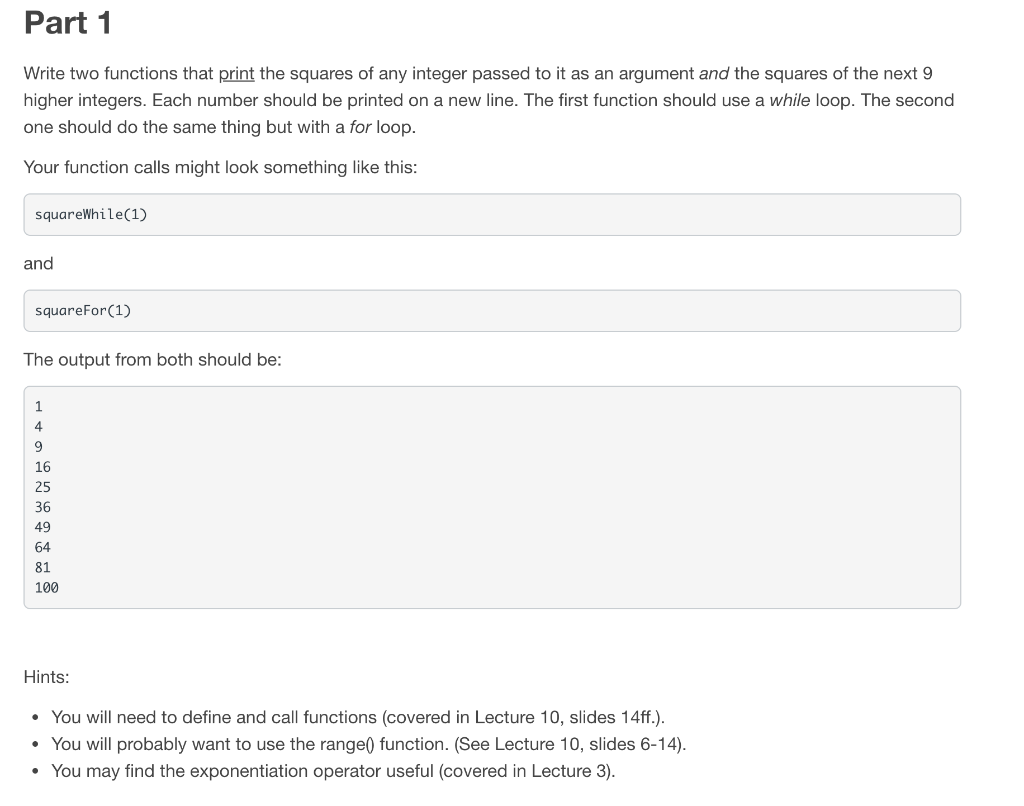 Solved Part 1 Write Two Functions That Print The Squares Of