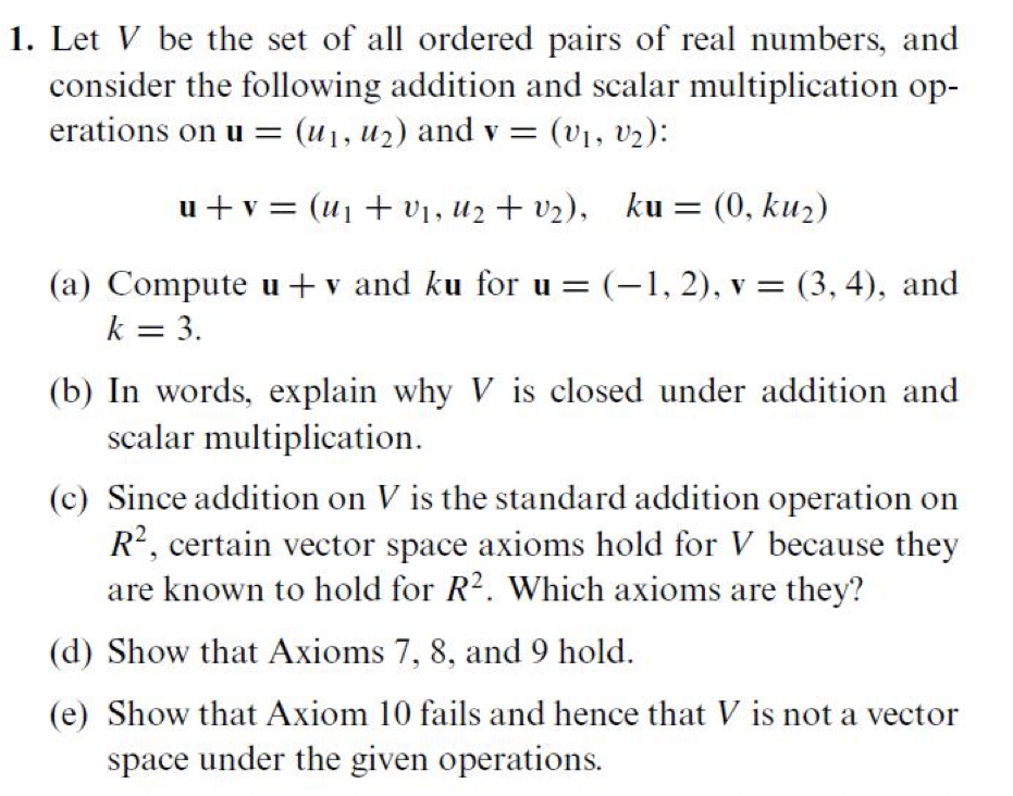 Solved 1. Let V be the set of all ordered pairs of real | Chegg.com