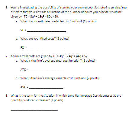 Solved given by TC=3q3−15q2+30q+20. a. What is your | Chegg.com