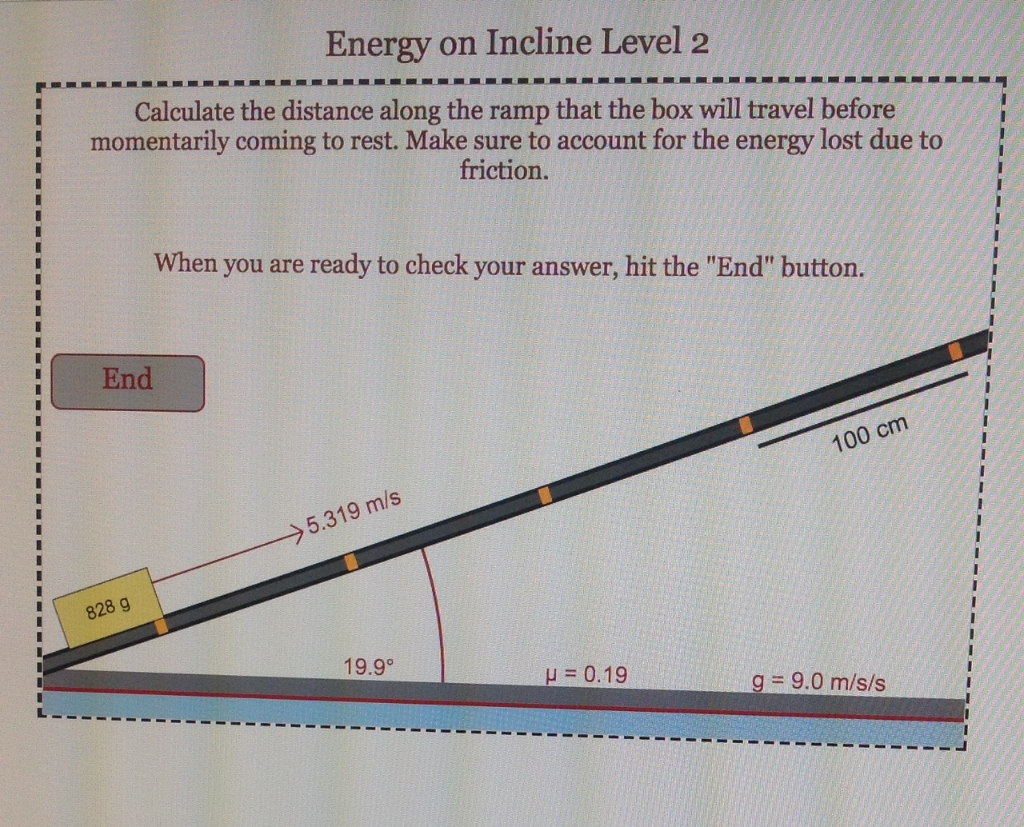 Solved Energy on Incline Level 2 Calculate the distance | Chegg.com