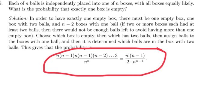 Solved Each of n balls is independently placed into one of n | Chegg.com