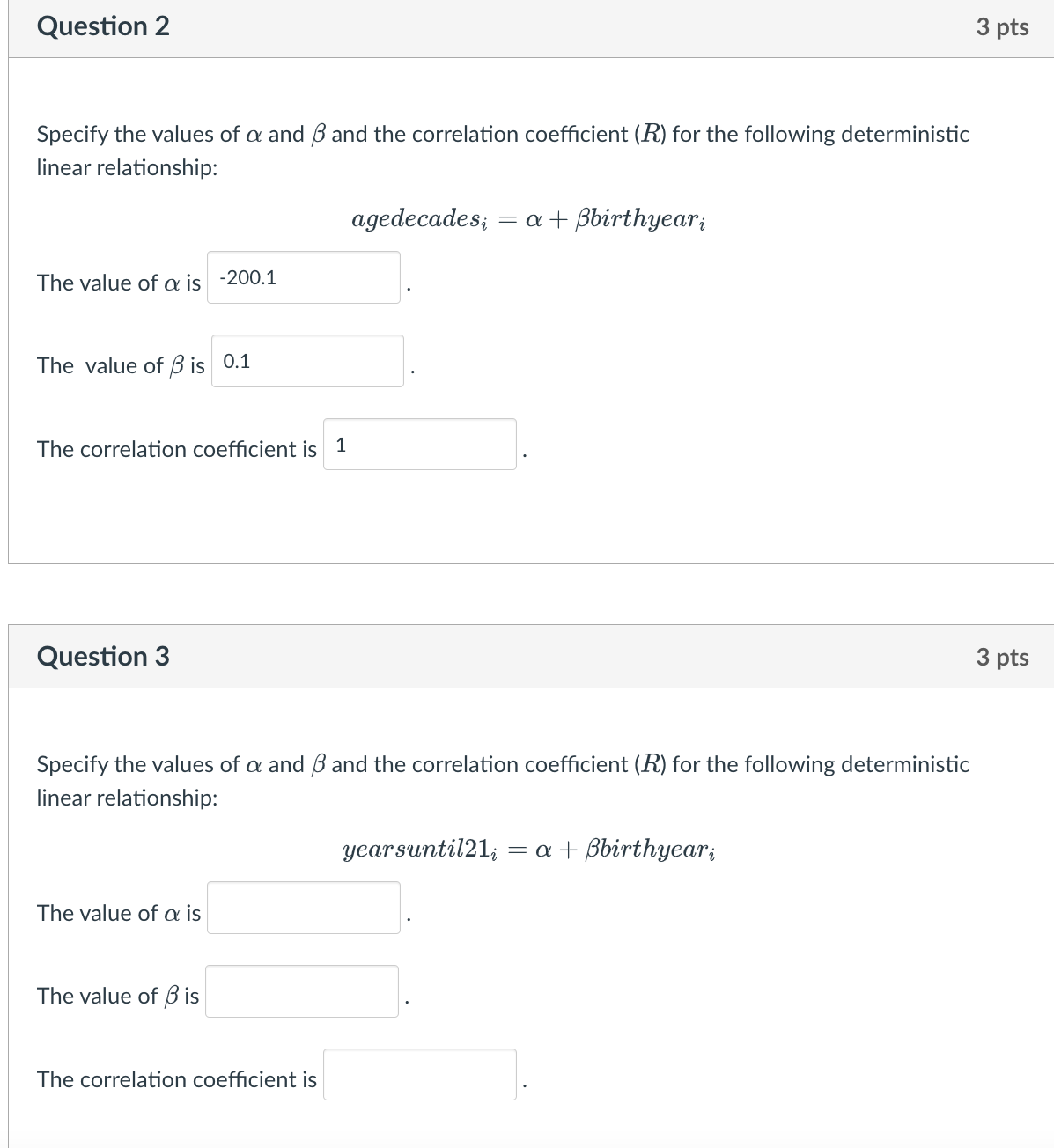 Solved A deterministic linear relationship is one in which | Chegg.com