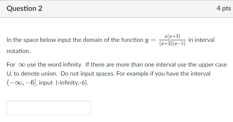 Solved In the space below input the domain of the function | Chegg.com