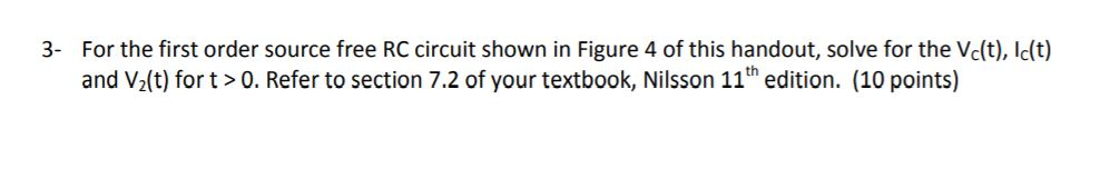Solved 3- For the first order source free RC circuit shown | Chegg.com