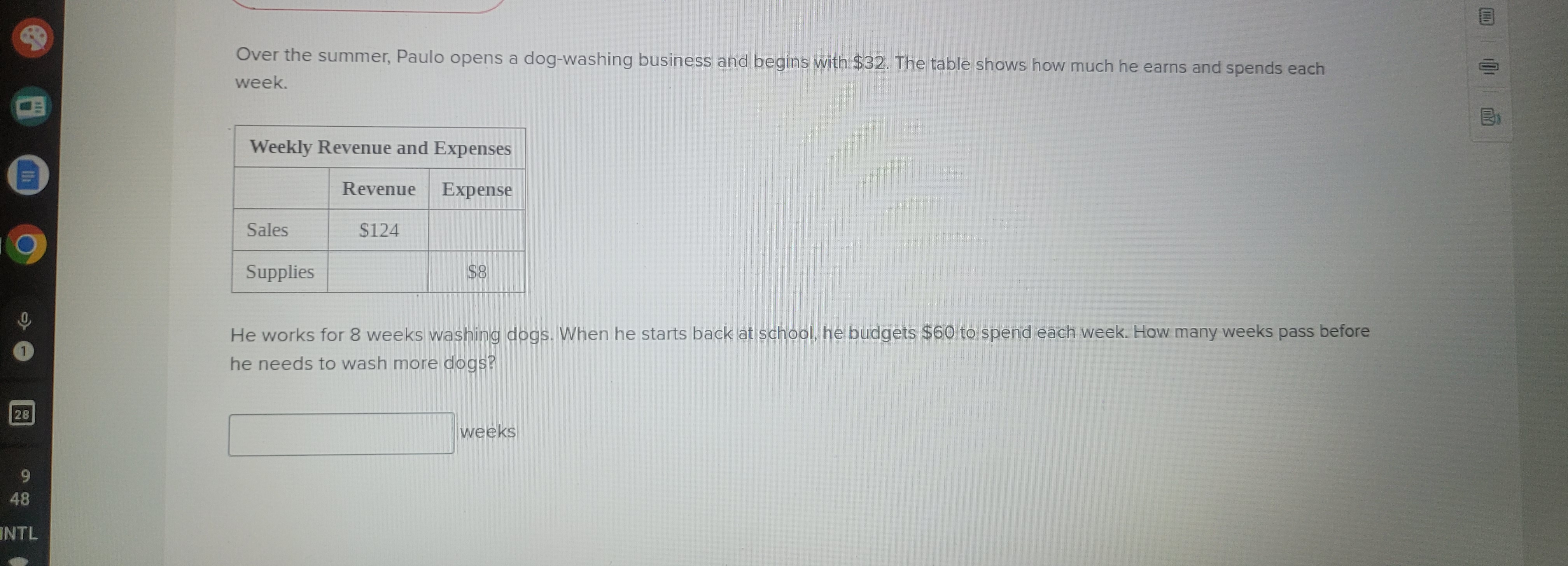 Solved Over the summer, Paulo opens a dog-washing business | Chegg.com