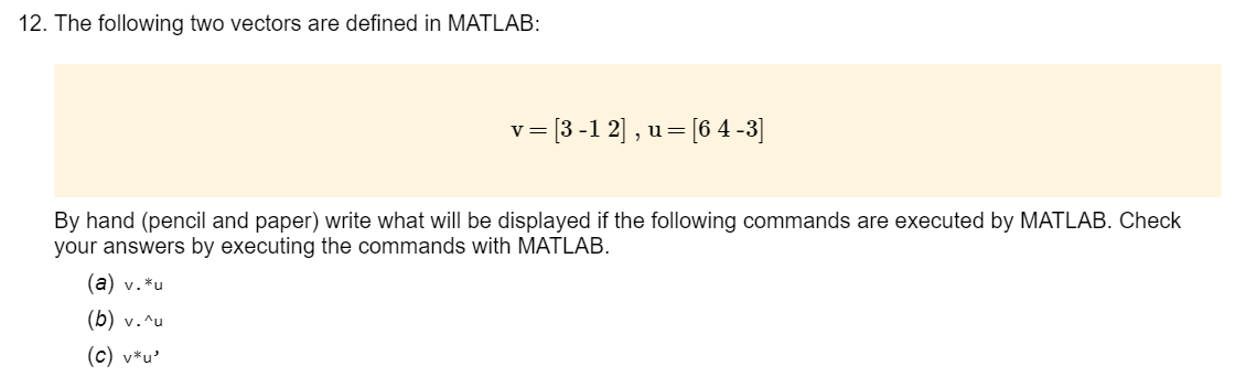 The following two vectors are defined in | Chegg.com