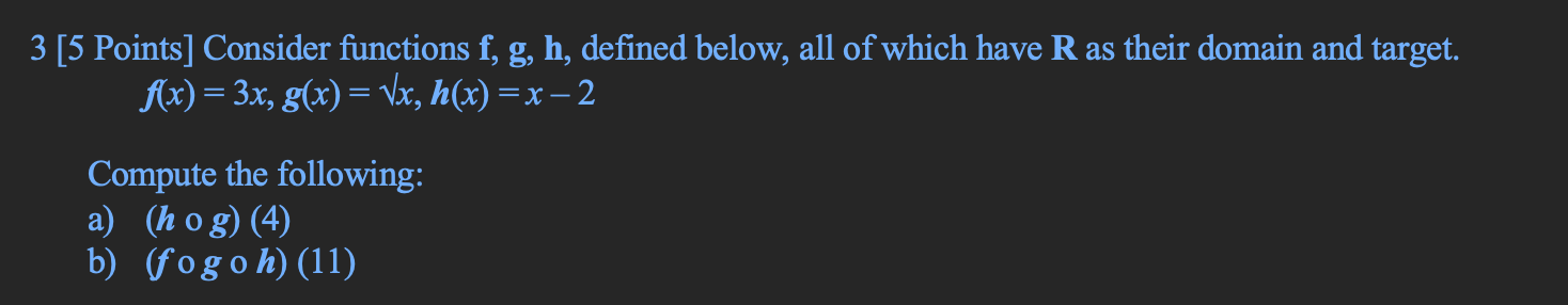 Solved Consider functions f, g, h, defined below, all of | Chegg.com