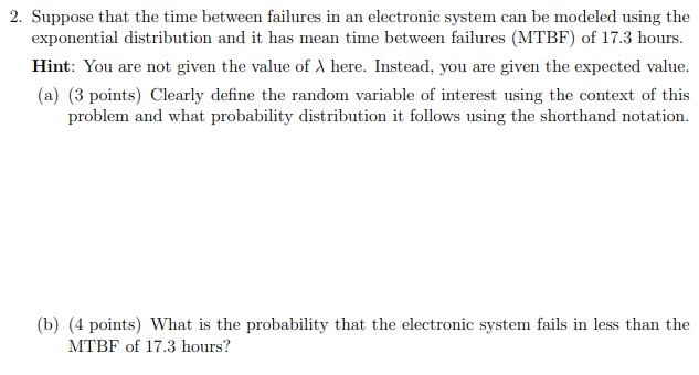 Solved 2. Suppose that the time between failures in an | Chegg.com