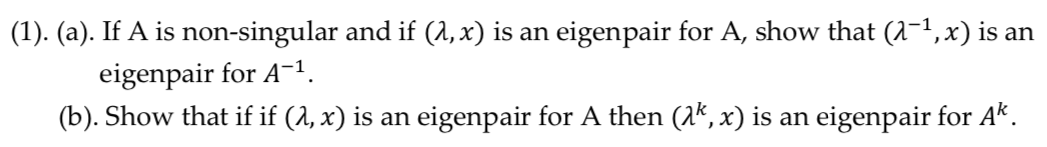 Solved (1). (a). If A is non-singular and if (1, x) is an | Chegg.com