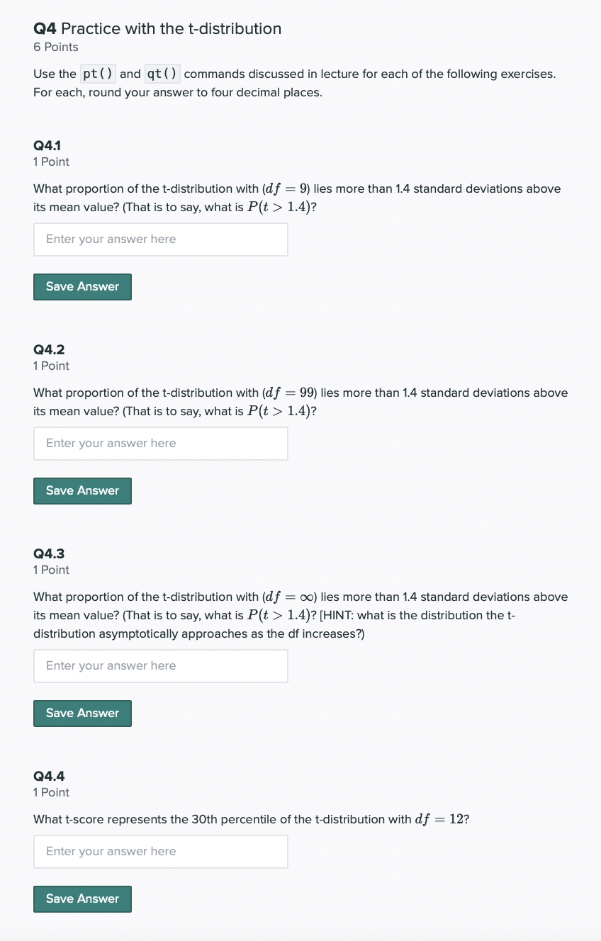 Solved Q4 Practice with the t-distribution 6 Points Use the | Chegg.com