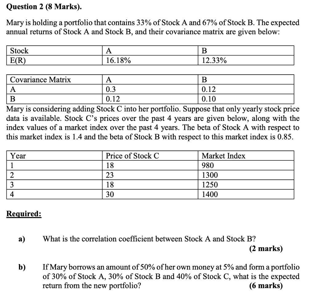 Question 2 (8 Marks). Mary is holding a portfolio | Chegg.com