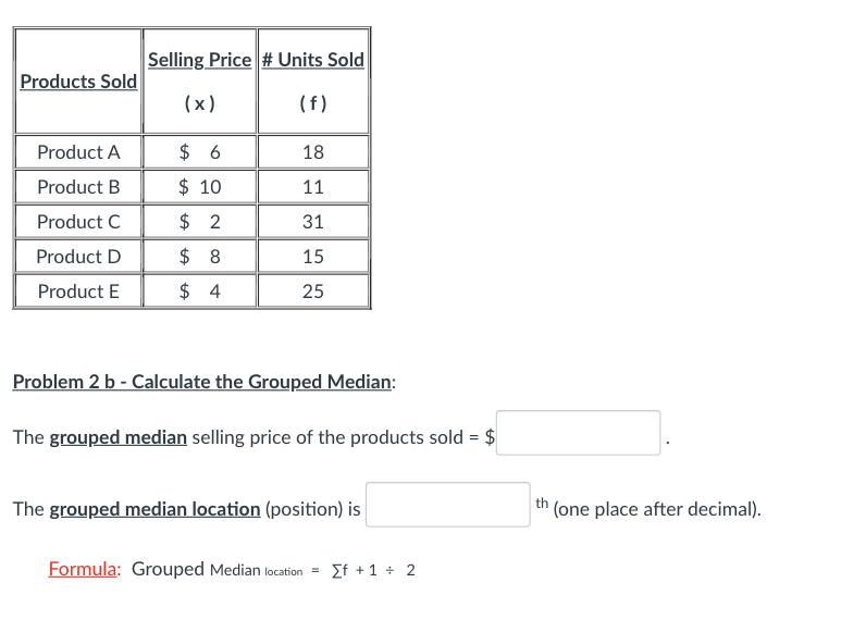 Solved Problem 2 c - Determine the Grouped Mode: The modal | Chegg.com