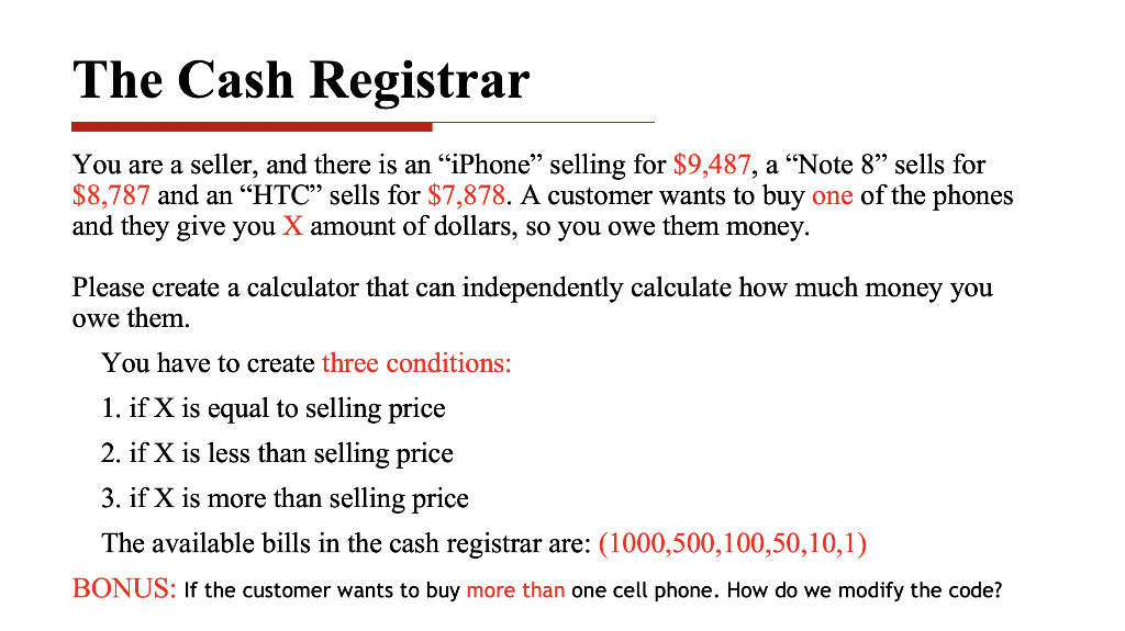 Solved PYTHON CASH REGISTER Hi! Can you please help me in | Chegg.com