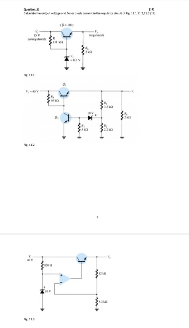 Solved Question 11 ﻿Calculate the output voltage and Zener | Chegg.com