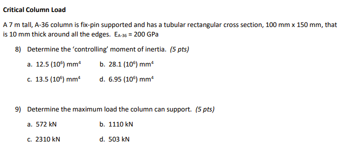 Solved Critical Column Load A 7 m tall, A-36 column is | Chegg.com