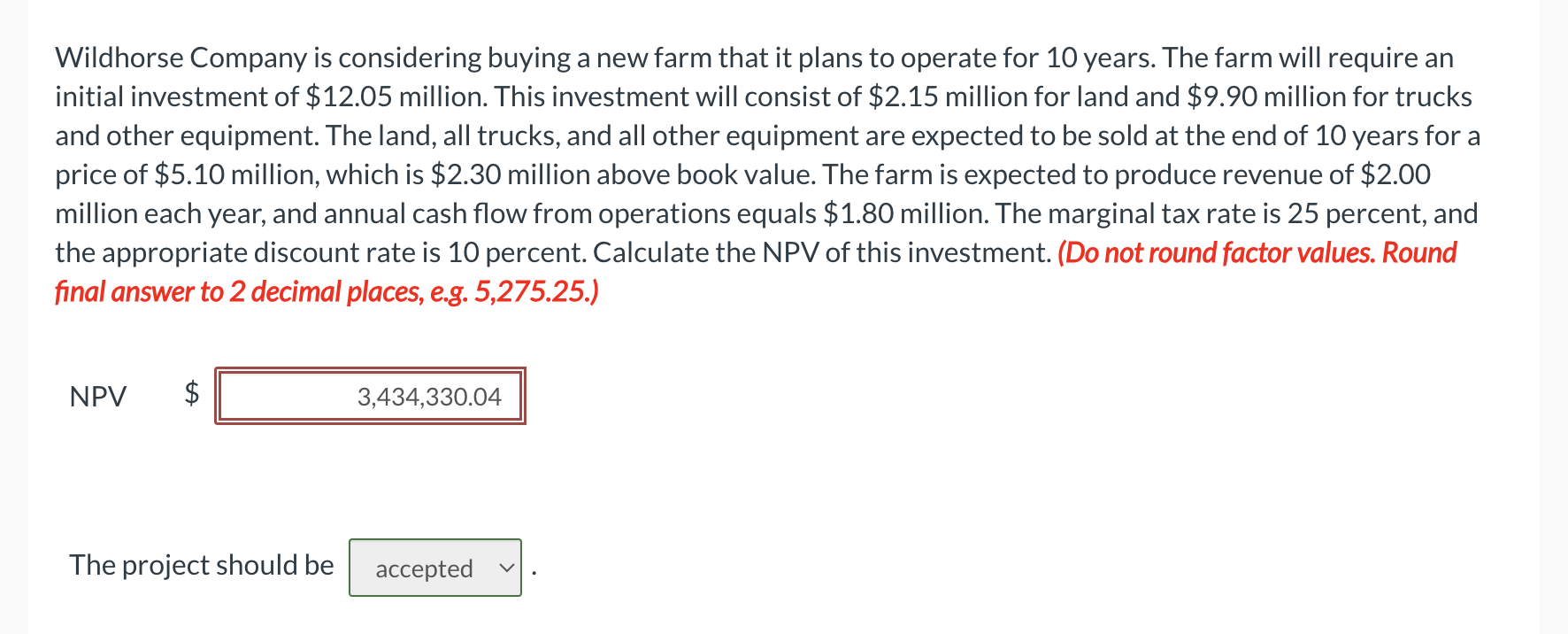 Solved Wildhorse Company is considering buying a new farm | Chegg.com