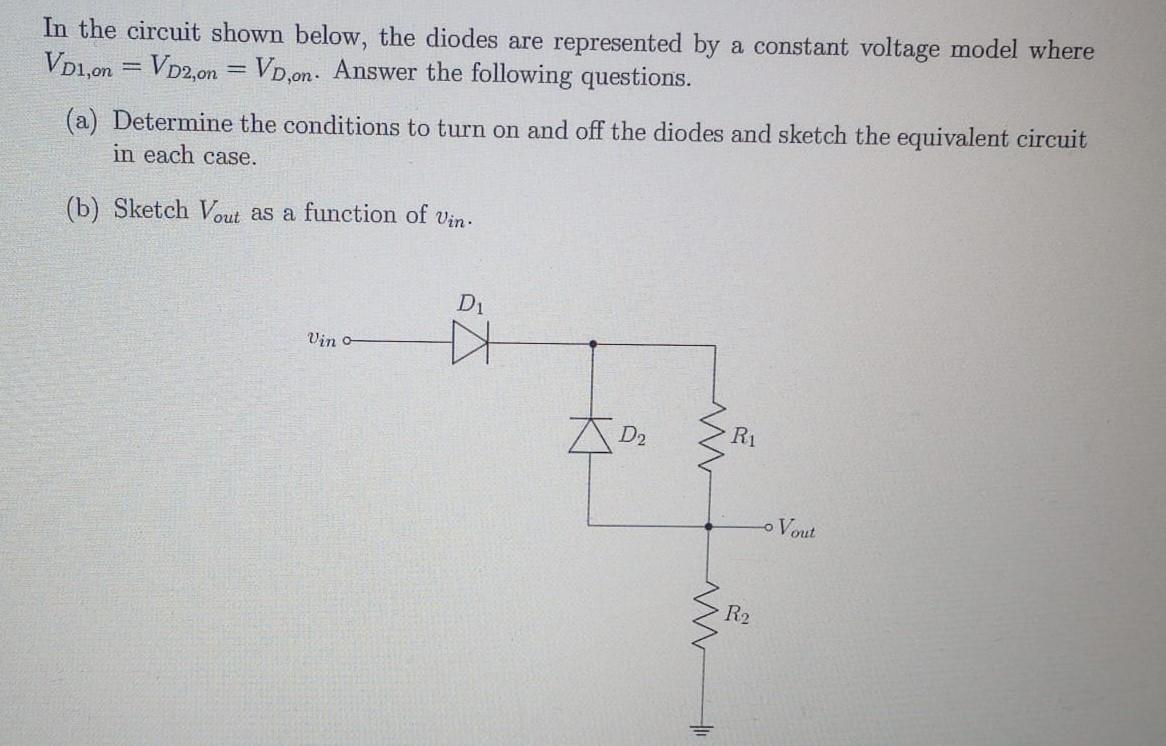 Solved In the circuit shown below, the diodes are | Chegg.com