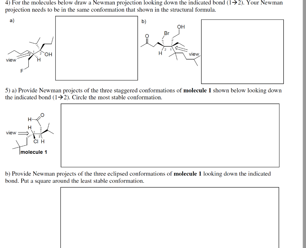 Solved For the molecules below draw a Newman projection | Chegg.com