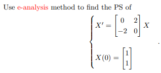 Solved Use eigenvalue method to find the Particular solution | Chegg.com