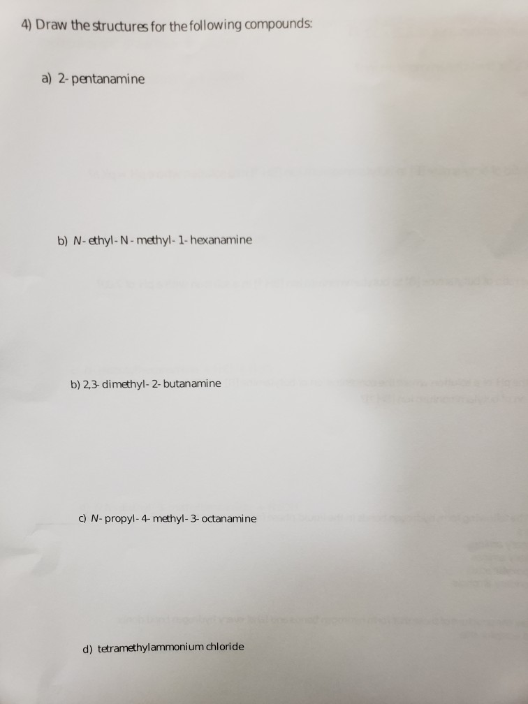 Solved 4) Draw the structures for the following compounds a) | Chegg.com