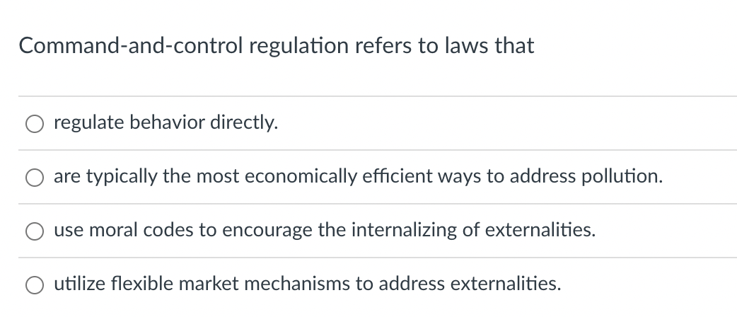 Solved Command-and-control regulation refers to laws that | Chegg.com