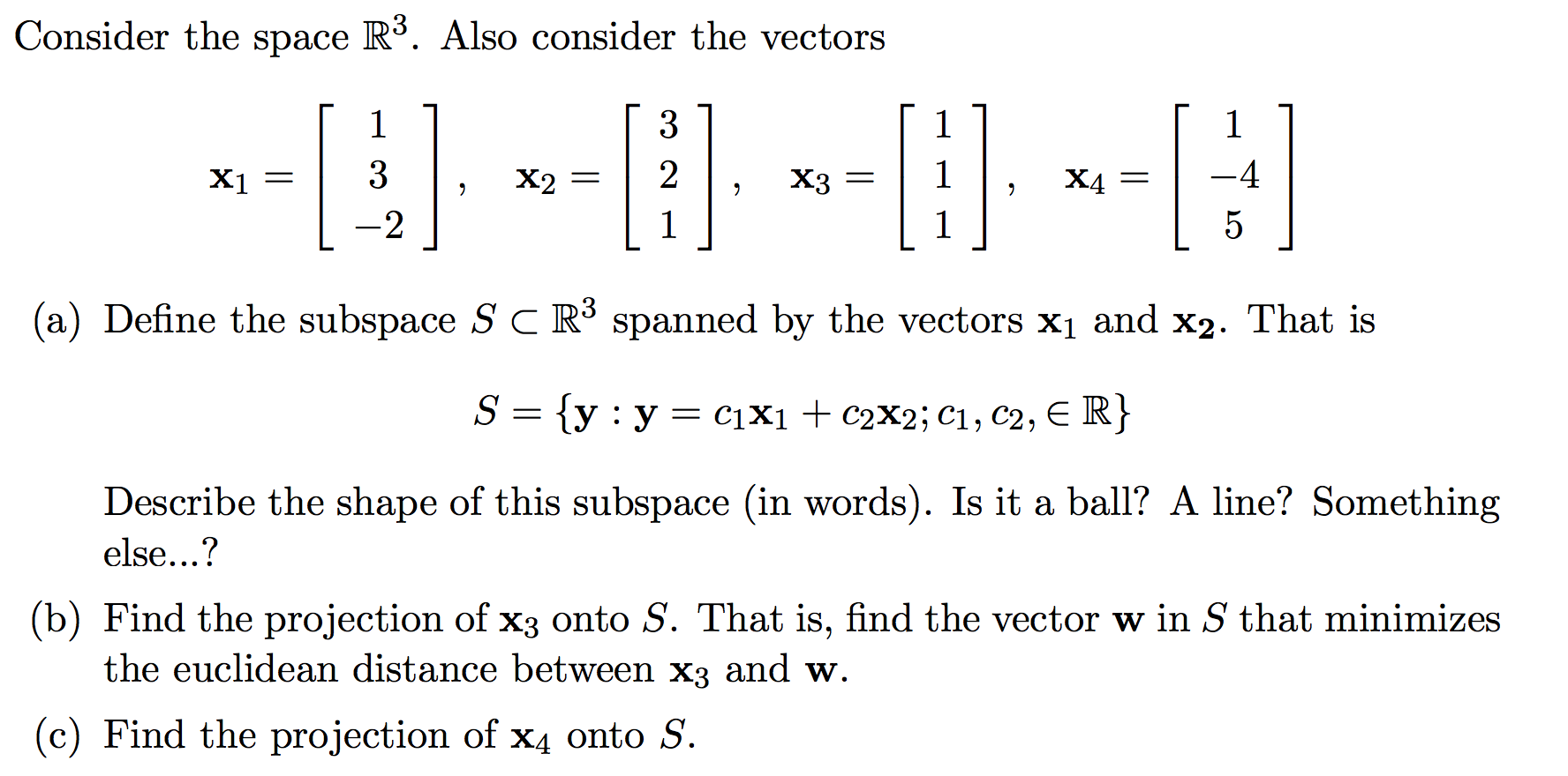 Solved Consider the space R3. Also consider the vectors | Chegg.com